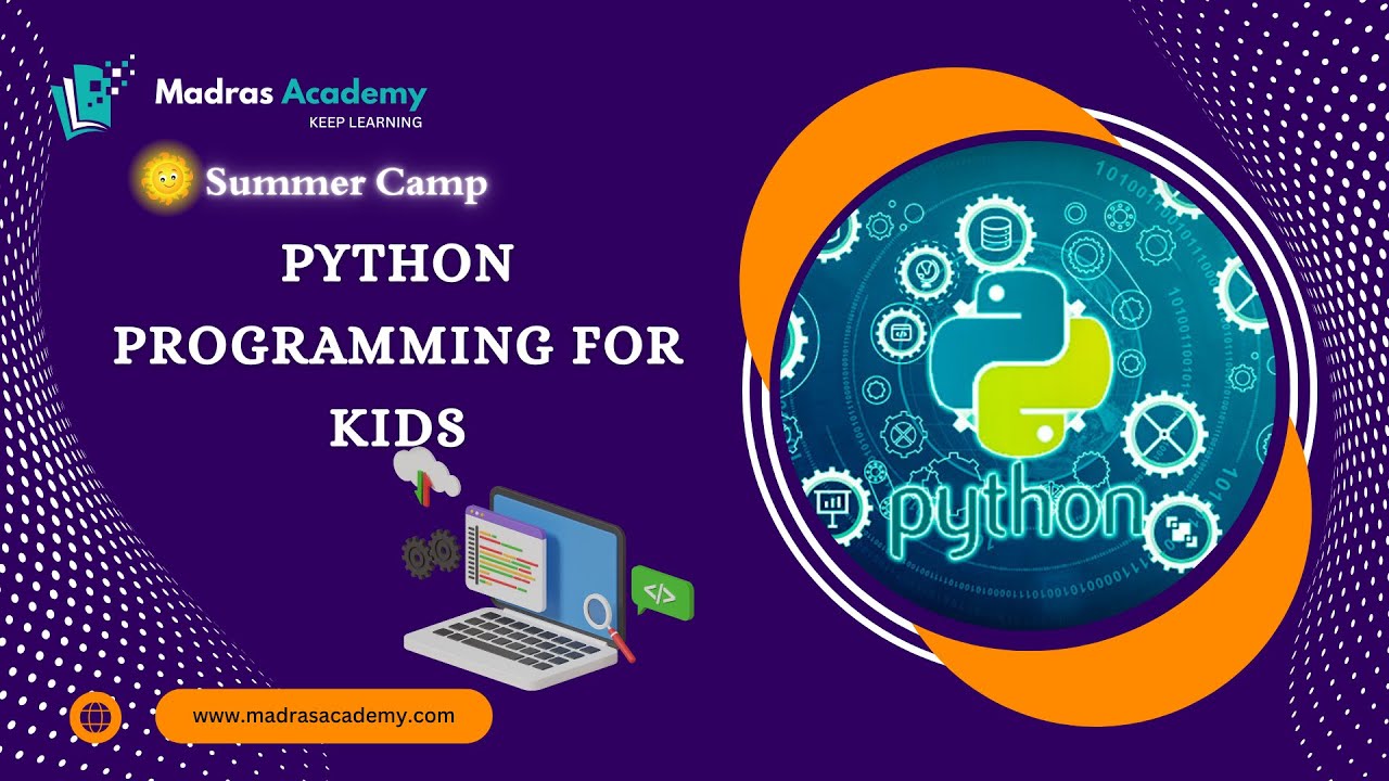 Learn Python This Summer: Fun Coding Course for Kids at Madras Academy!