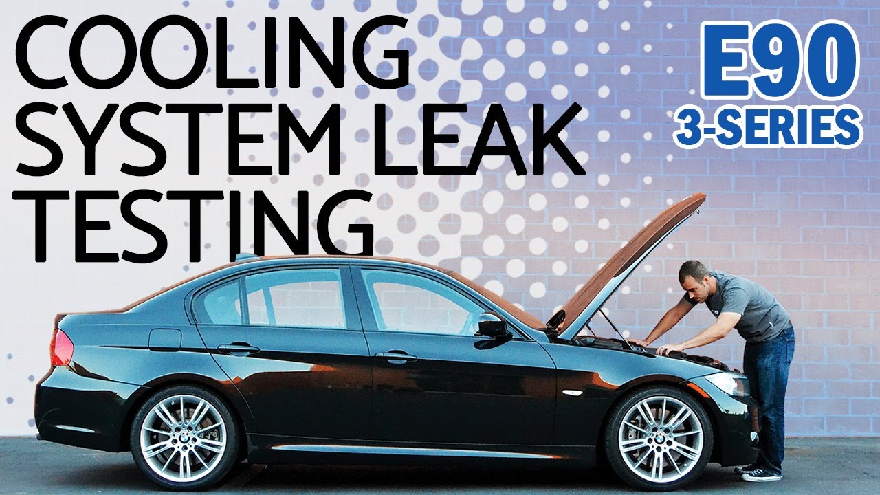 BMW E90 3-Series Cooling System Leak Test