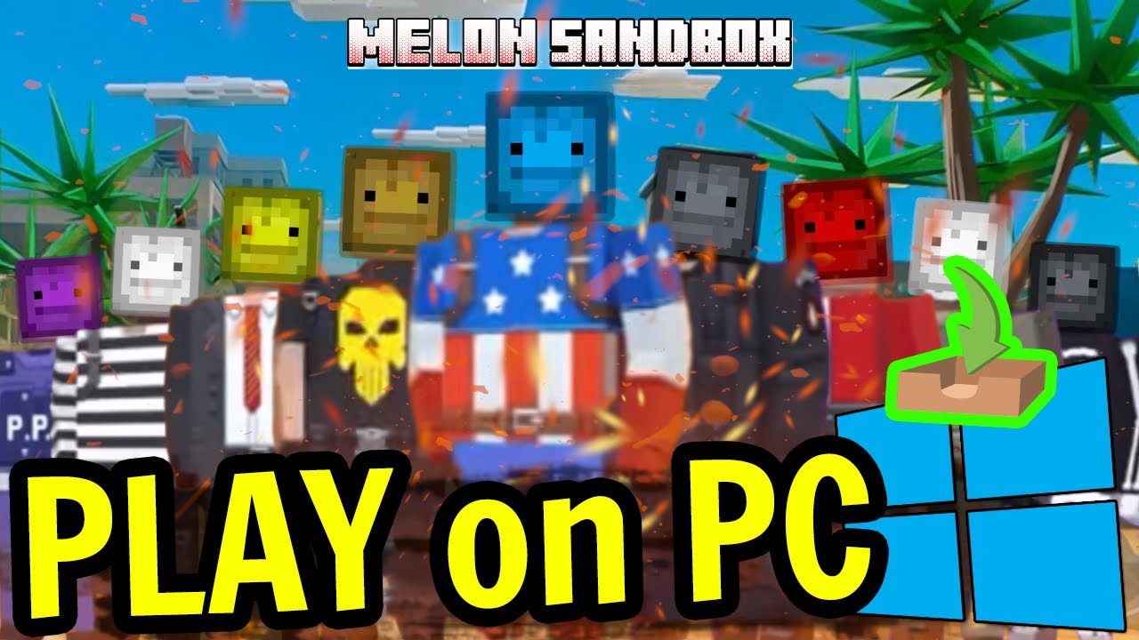 🎮 How to PLAY [ Melon Sandbox ] on PC ▶ DOWNLOAD and INSTALL