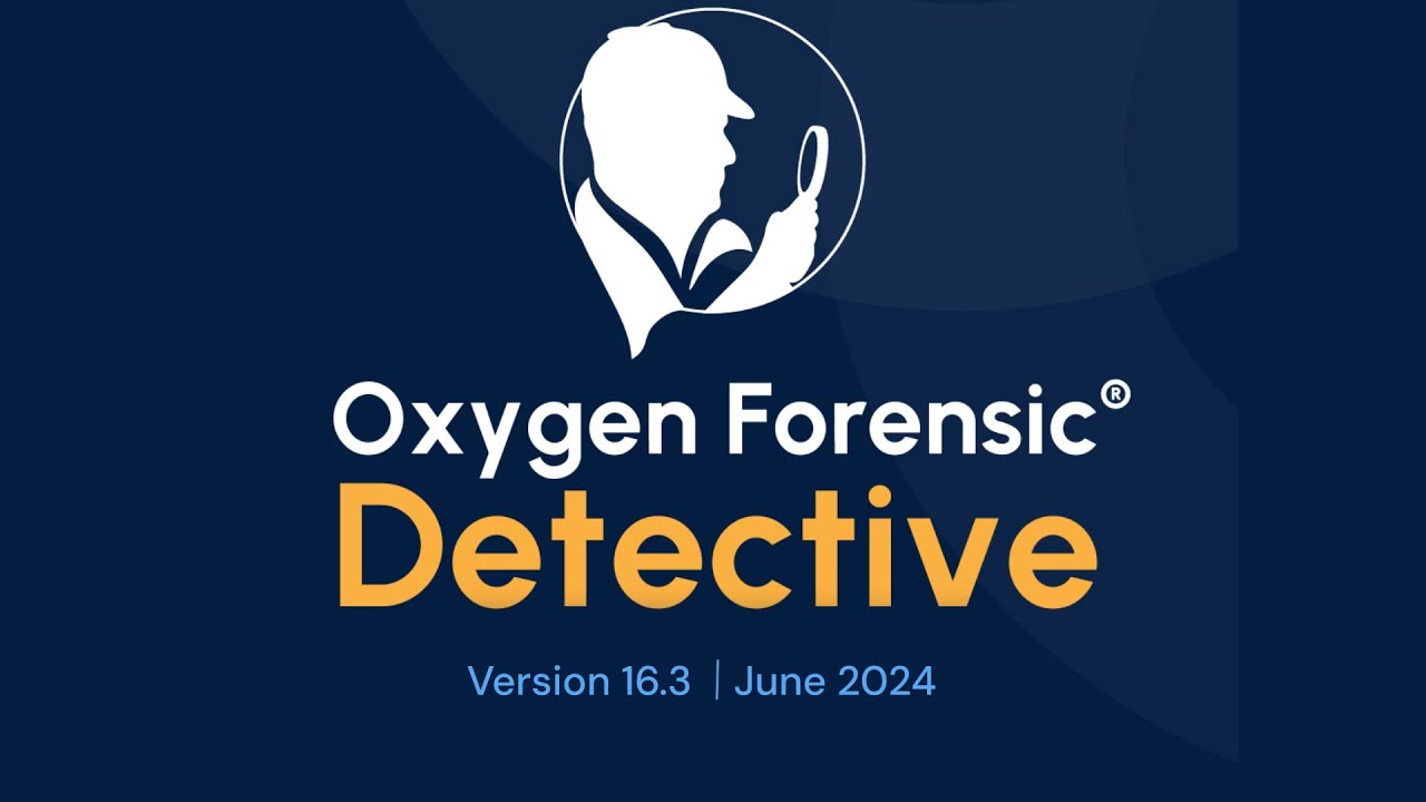 Oxygen Forensic® Detective v.16.3 #newupdate