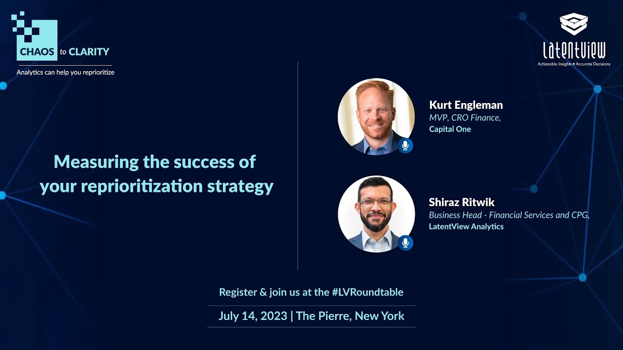 Measuring the success of your reprioritization strategy | LatentView Analytics Roundtable