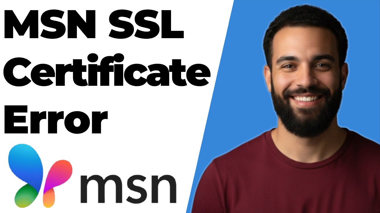 MSN SSL Certificate Error Easy Fix Guide