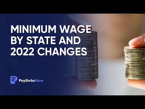 Minimum Wage by State and 2022 Changes | Pay Stubs Now
