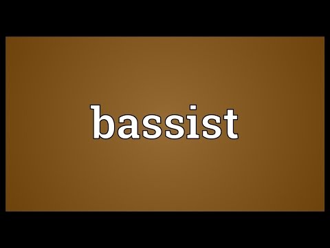 Bassist Meaning