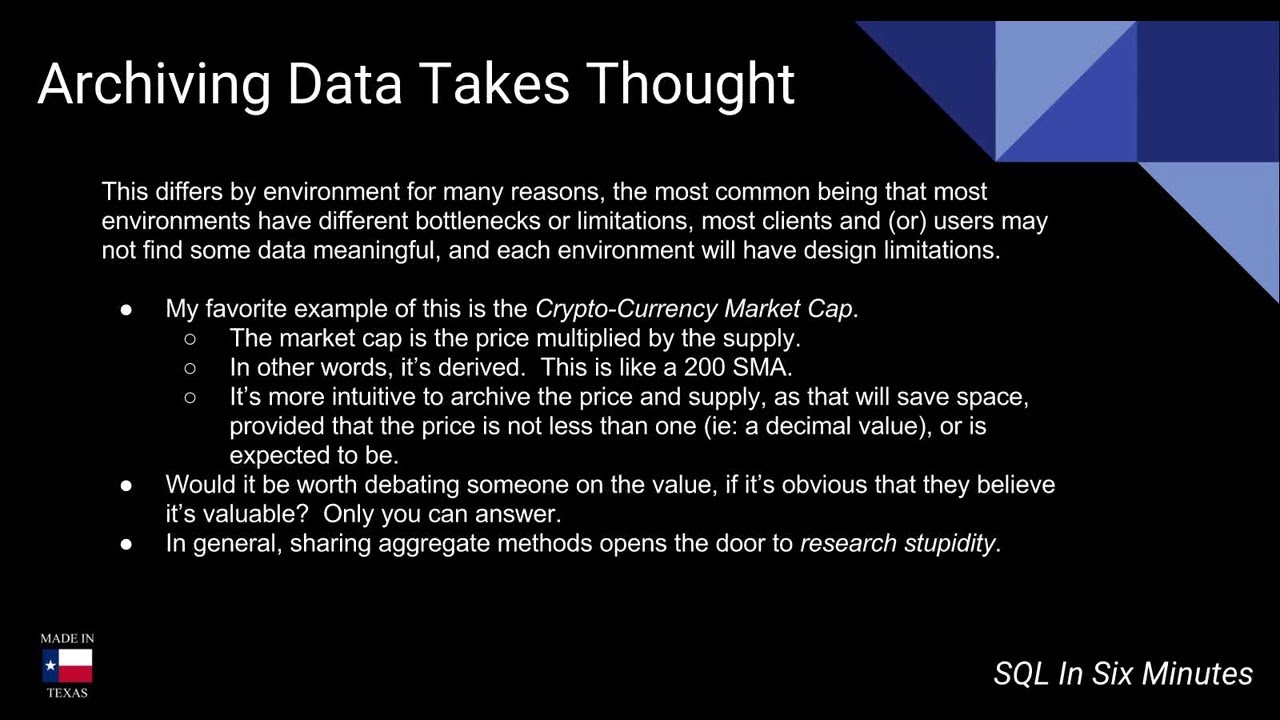 TSQL: Archiving Data Takes Thought