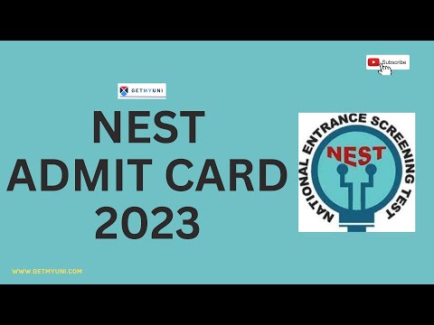 How To Download NEST Admit Card 2023?| NEST2023 Examination Details| GetMyUni #nest2023