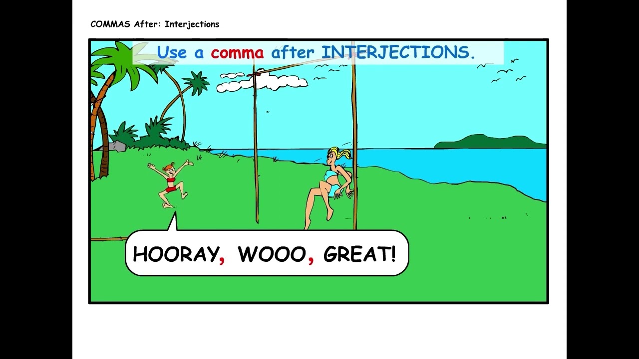 COMMAS AFTER INTERJECTIONS