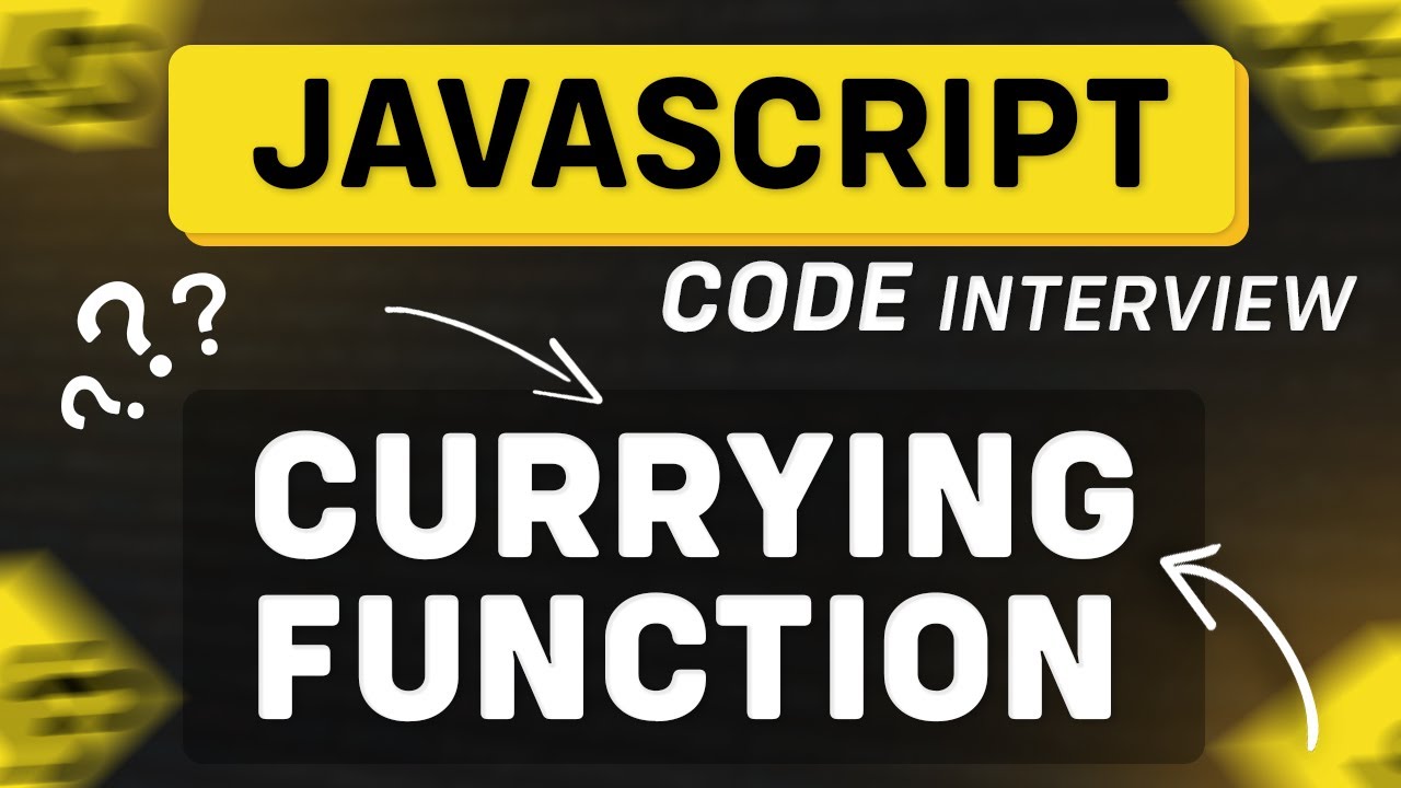 JavaScript Interview Task - Implement Currying Function