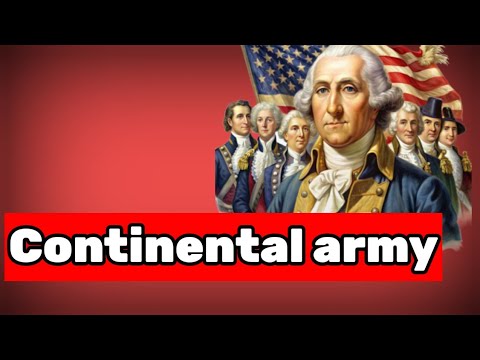 Continental Army Units in the American Revolution: The Backbone of Independence