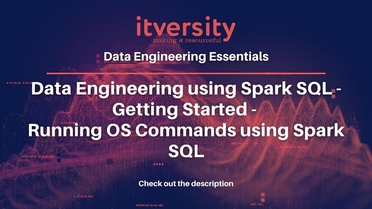 Data Engineering using Spark SQL - Getting Started - Running OS Commands using Spark SQL