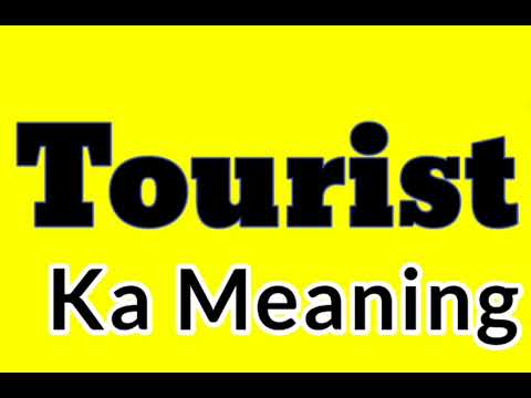 Tourist ka meaning kya hai | Tourist synonym words in english | Tourist ka Synonyms in english