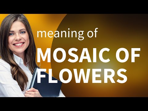 Understanding "Mosaic of Flowers": An English Learning Journey