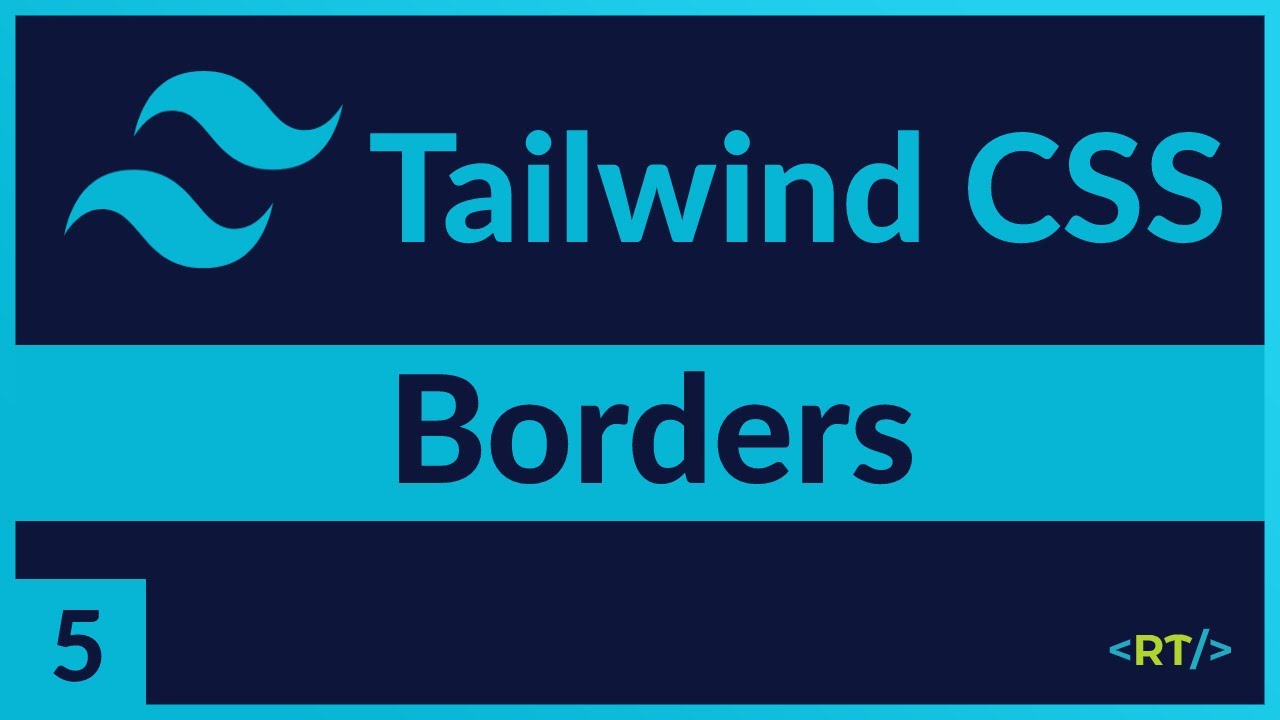 Tailwind CSS Course | Borders