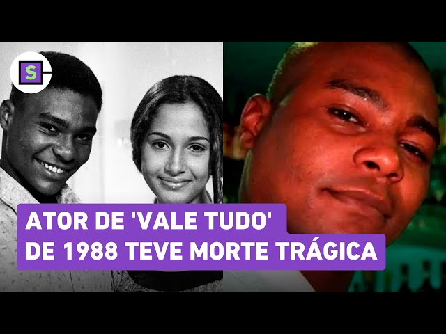Vale Tudo: ator teve morte trágica ao ser executado no Rio