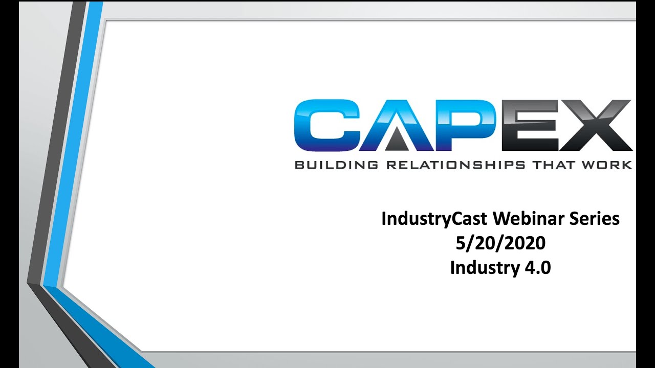 CapEx Sales IndustryCast Webinar - Industry 4.0