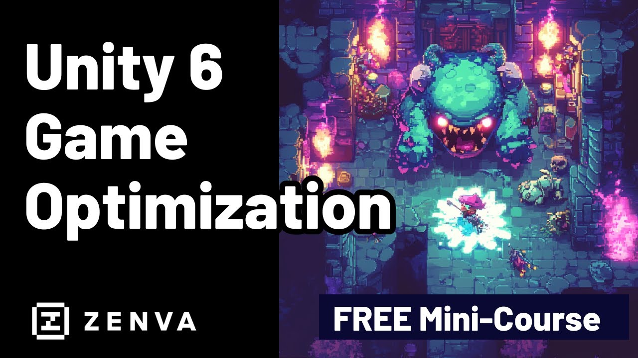 UNITY 6 GAME OPTIMIZATION (Free Course)