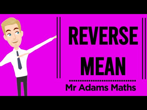 Reverse Mean