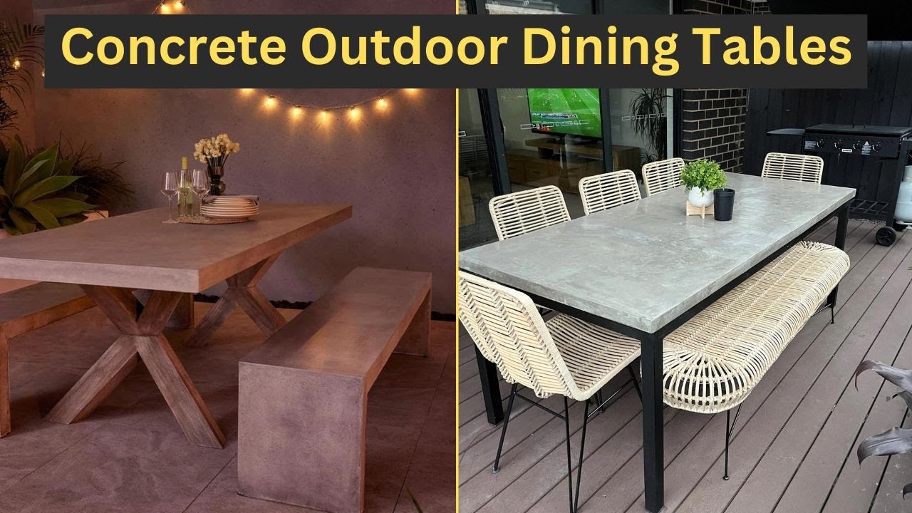 Concrete Outdoor Dining Tables Ideas with Stunning Designs