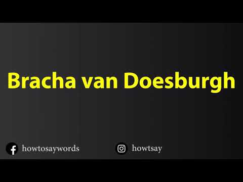 How To Pronounce Bracha van Doesburgh