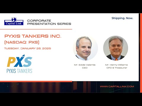 Pyxis Tankers, Inc. (PXS) - 2025 Capital Link Corporate Presentation Series