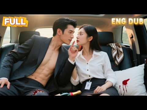 She Lost Her Virginity to a Stranger...❤️🔥Then Discovered He Was Her CRUSH & a BILLIONAIRE! #cdrama