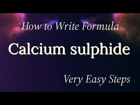 How to Write Formula for Calcium sulphide #chemicalformula #pleasantchemistryacademy