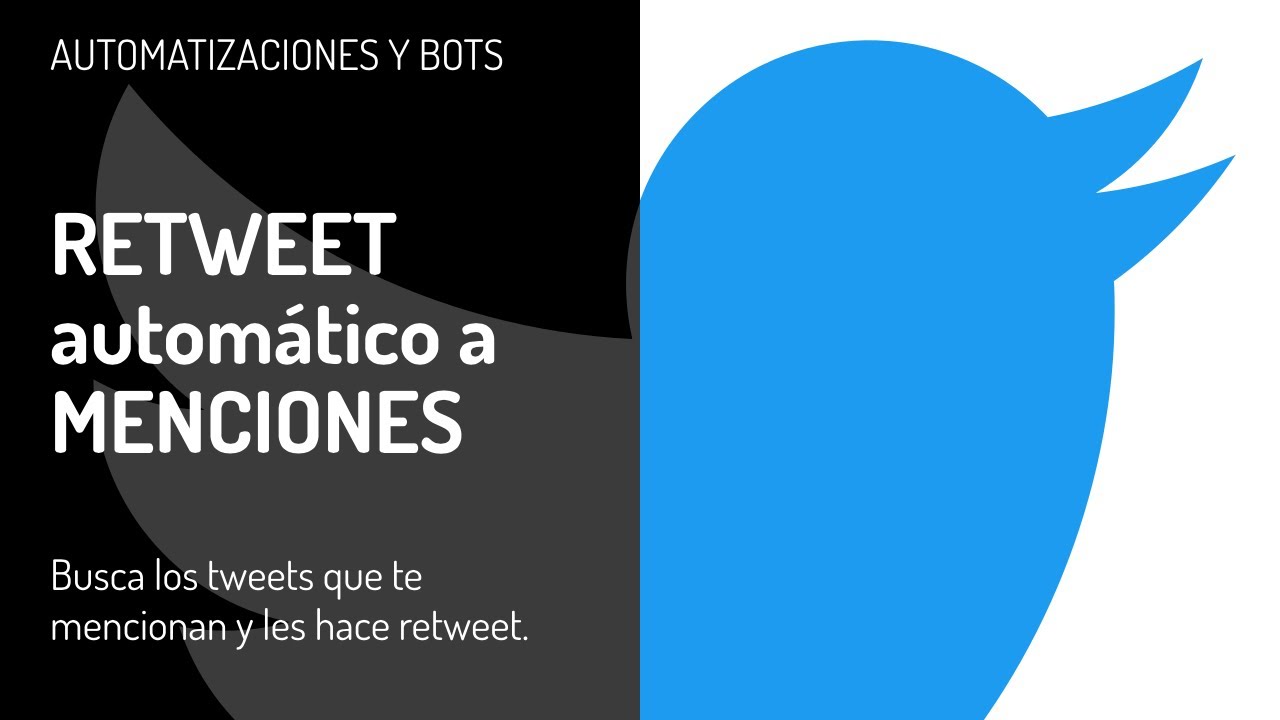 RETWEET AUTOMÁTICO a quien te menciona