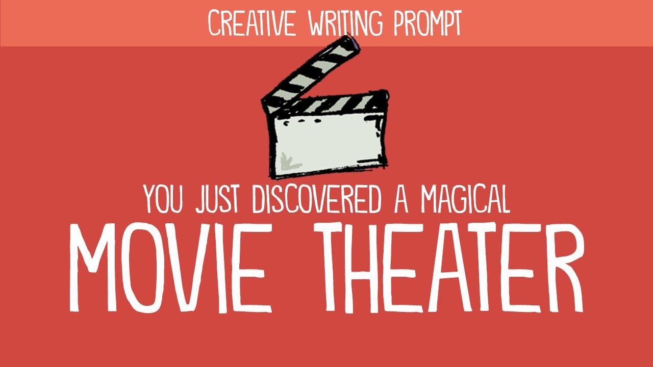 Creative Writing Prompt: You Just Discovered a Magical Movie Theater