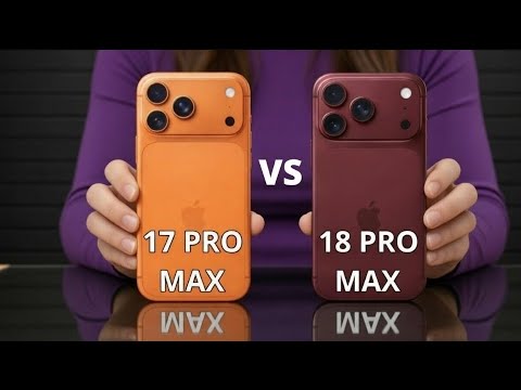 IPhone 18 Pro Max vs IPhone 17 Pro Max – Full Comparison | Worth the ...