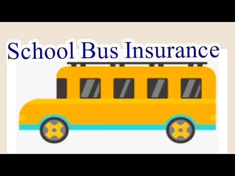 How School bus insurance is important