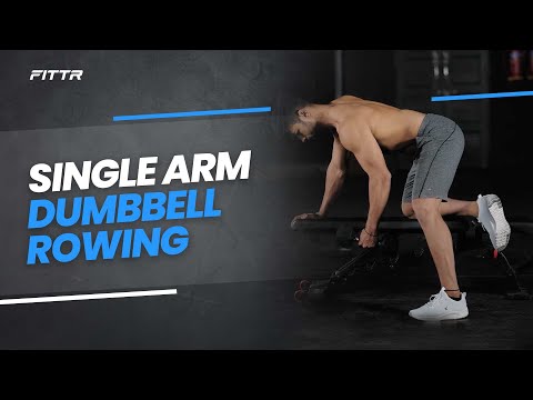 How To Do Single Arm Dumbbell Rowing | Exercise Video