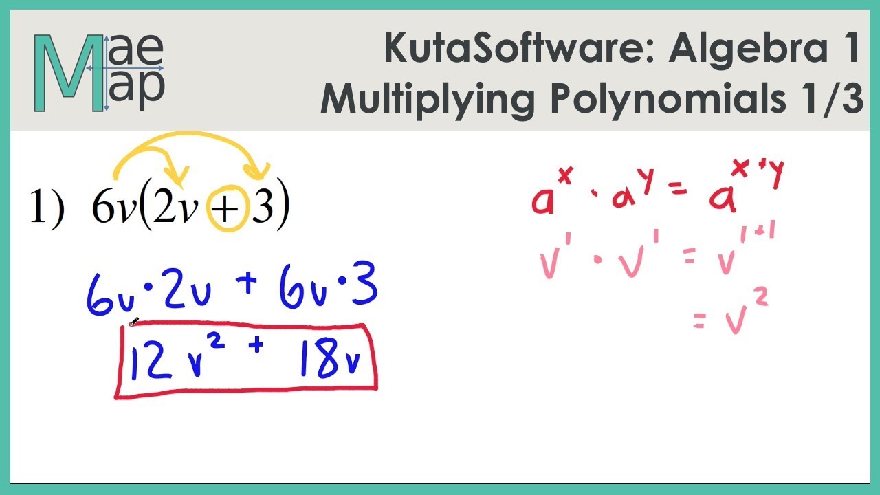 KutaSoftware: Algebra 1- Multiplying Polynomials Part 1