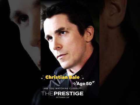 The Prestige” Cast: Then and Now #shorts #viral #movie #top