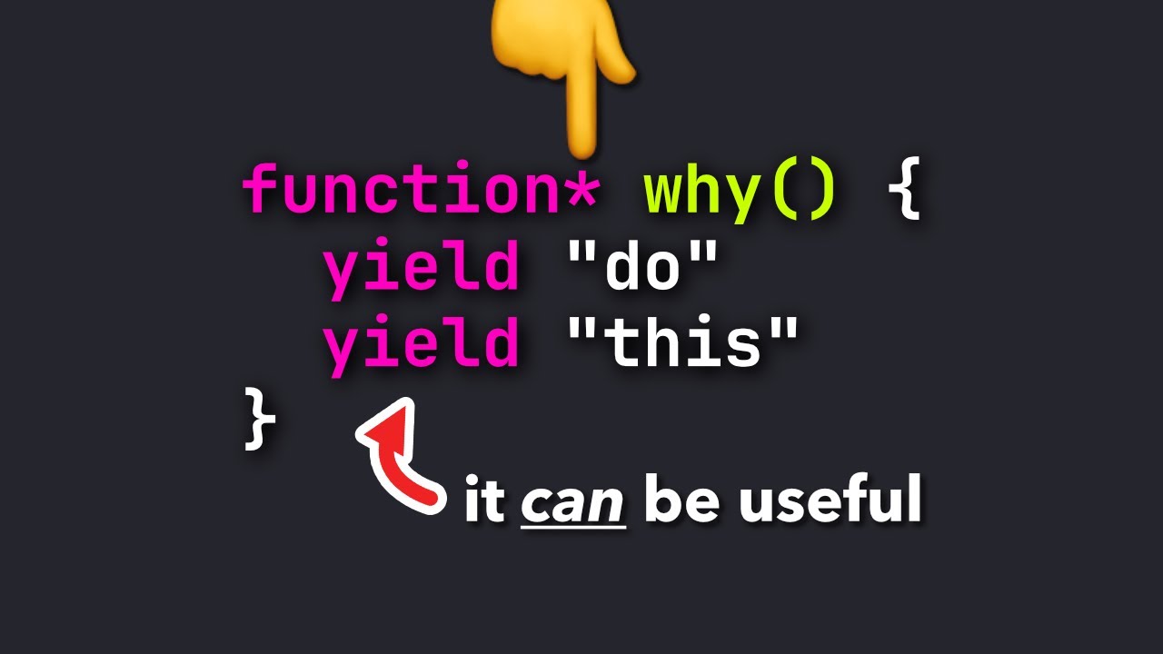 I actually use JavaScript generator functions