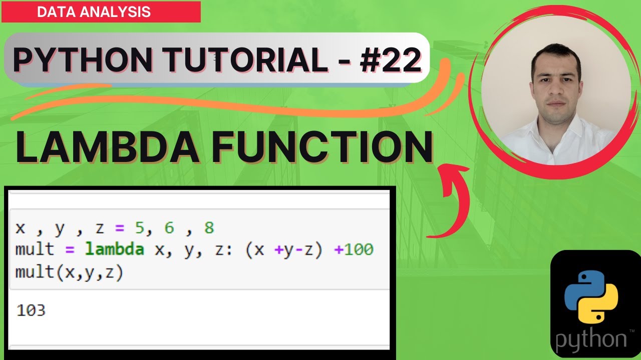 PYTHON LESSON #22 -  LAMBDA FUNCTION IN PYTHON.