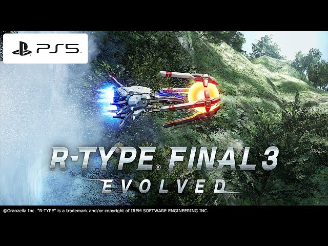 『R-TYPE FINAL 3 EVOLVED』プレイレビュー！ シリーズのさらなる”進化”を目指したPS5™の横スクロールSTG ...