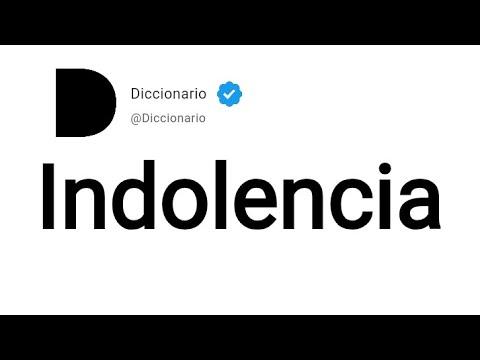 Indolencia Significado En Español