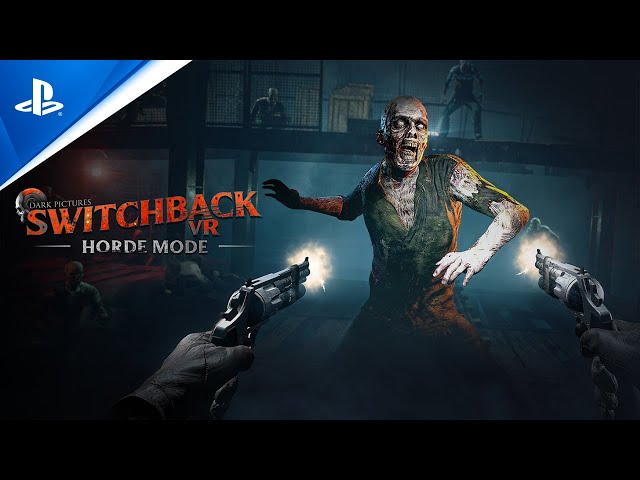 El nuevo The Dark Pictures: Switchback VR Modo Horda ya está disponible ...