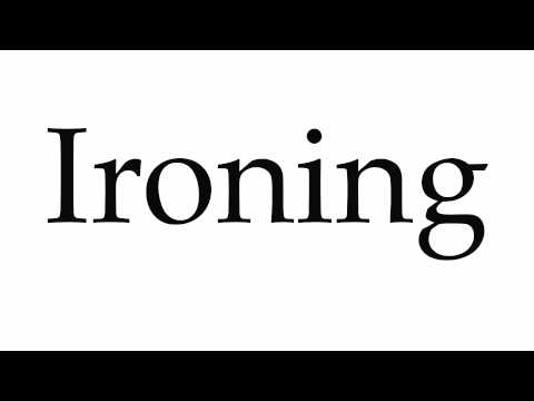 How to Pronounce Ironing