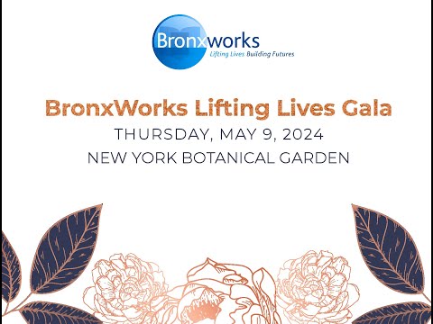 The BronxWorks 2024 Lifting Lives Gala Video