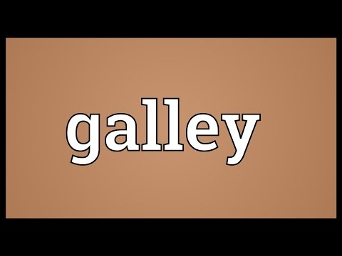 Galley Meaning