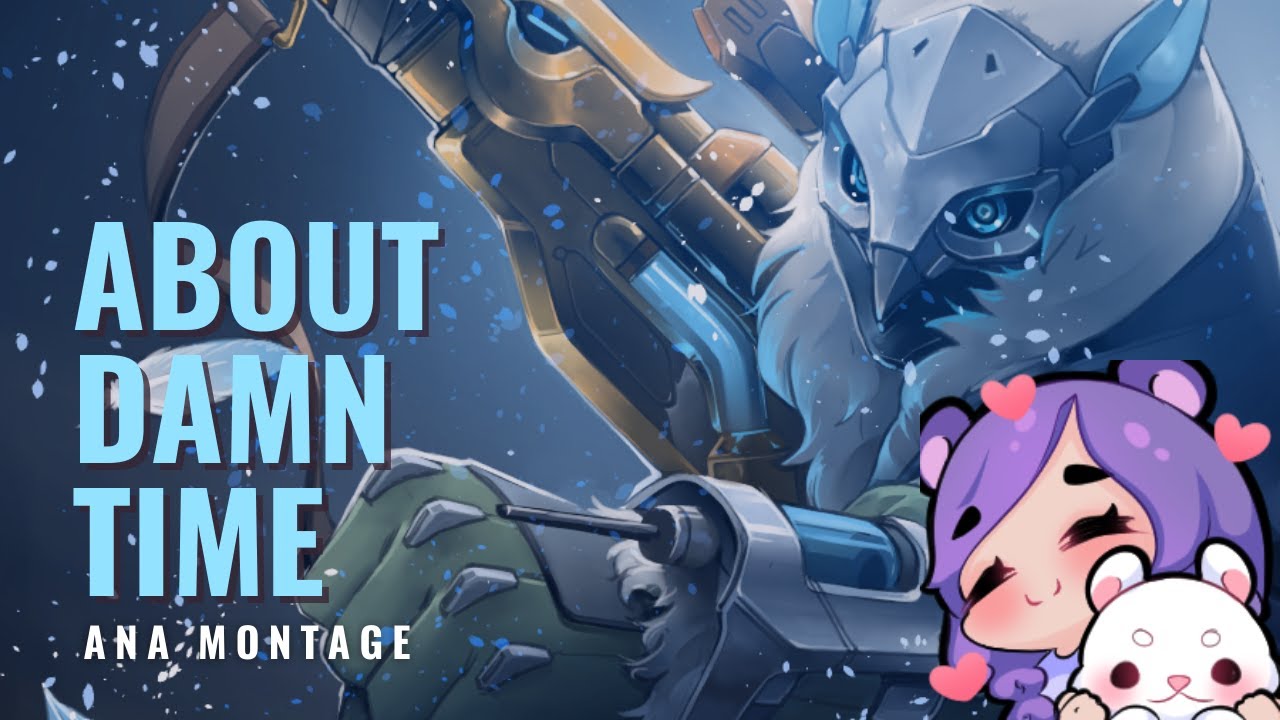 About Damn Time | Ana Montage