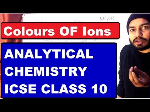 Class 10 ICSE : ANALYTICAL Chemistry : Colour of Ions and Precipitate ...