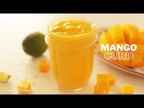 Mango Curd | θζεδΉ³ο½θζι
± | Dessert Alchemy