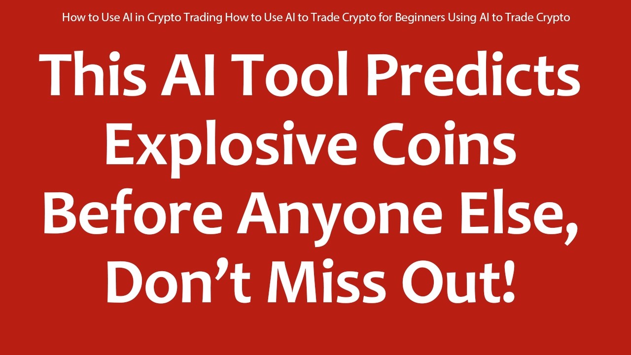 How to Use AI in Crypto Trading How to Use AI to Trade Crypto for Beginners Using AI to Trade Crypto