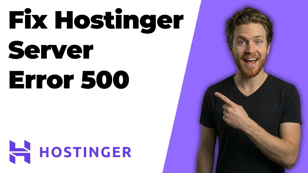 Fix Hostinger Server Error 500 (2026 Easy Guide)