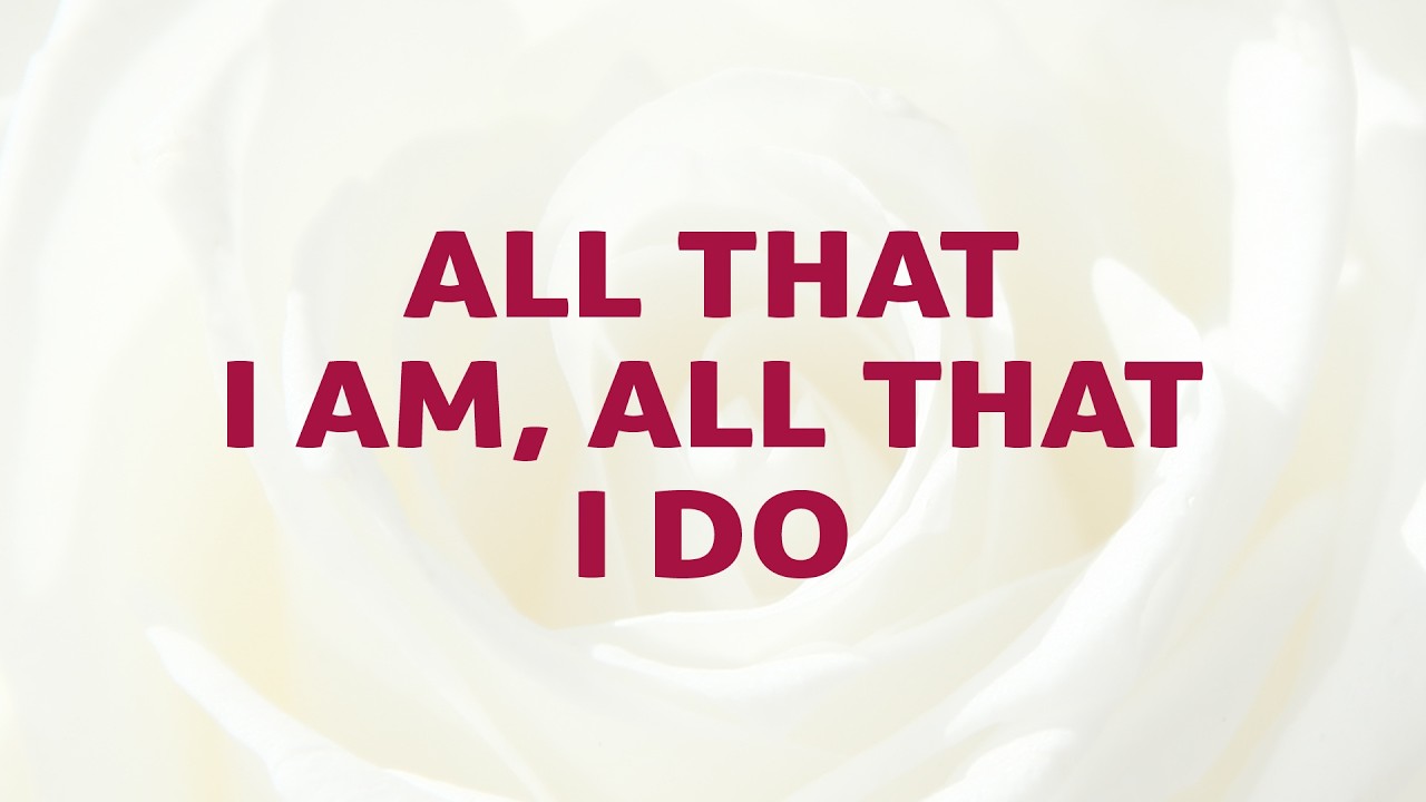 All That I Am, All That I Do Song Lyrics | Best Offertory Hymns for Mass | Divine Hymns
