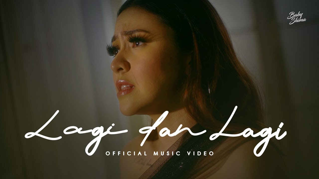 Lyrics & Translations of Lagi Dan Lagi by Baby Shima | Popnable