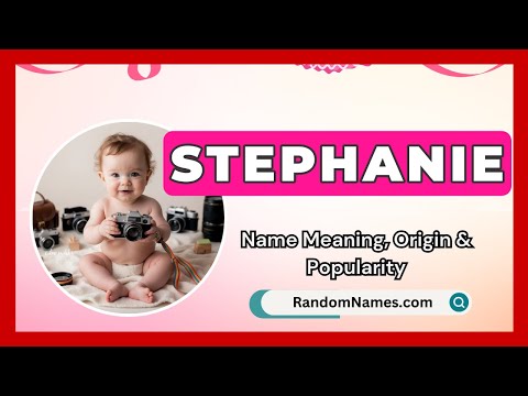 Stephanie - Baby Girl Name Meaning, Origin & Popularity - RandomNames.com