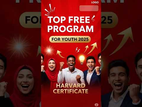 Top Free Program for Youth in 2025 with Harvard Certificate 💥